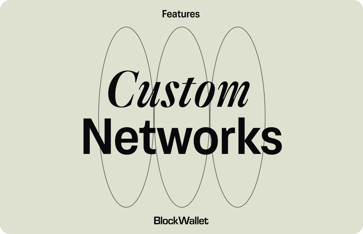 Swaps and Custom Networks On BlockWallet | BlockWallet