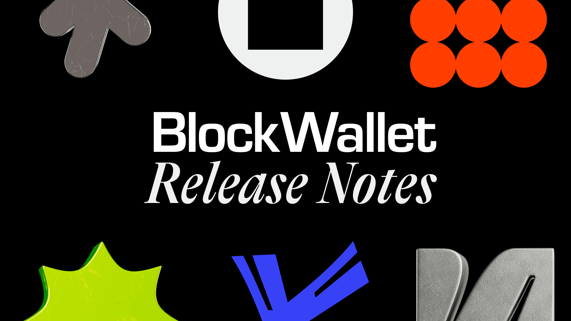 Release Note v1 | BlockWallet